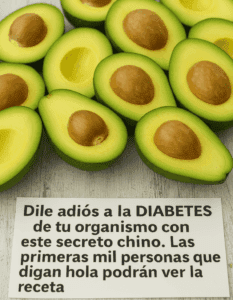 ¡El Secreto Chino que Está Curando la Diabetes con Aguacate Mexicano ...