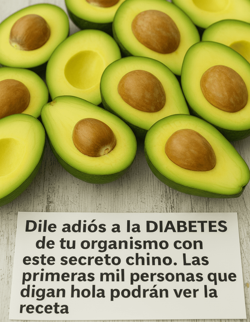 ¡El Secreto Chino que Está Curando la Diabetes con Aguacate Mexicano ...